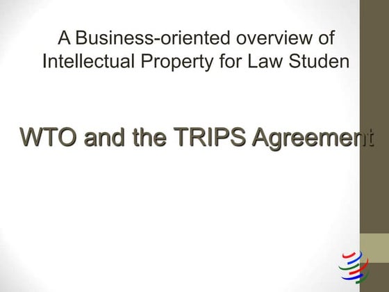 TRIPS (Trade related aspects of intellectual property rights ) | PPTX | Law