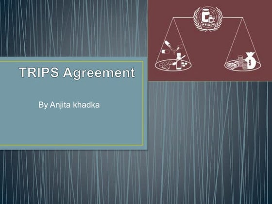 TRIPs agreement - WTO | PPTX | Business | Business and Finance