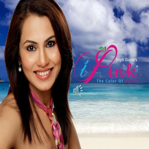 Tripti Gupta - Your Gangway to Health | PPT