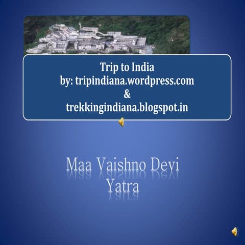 Mata Vaishno Devi Yatra | PPTX