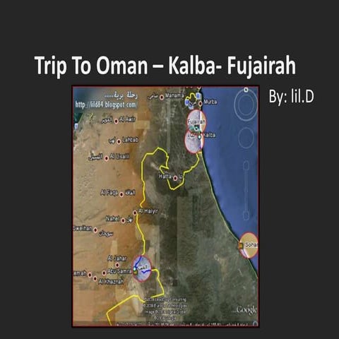 Trip To Oman – Kalba Fujairah Lil D | PPSX