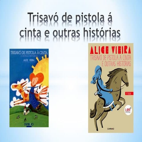 Trisavó de pistola á cinta e outras histórias | PDF