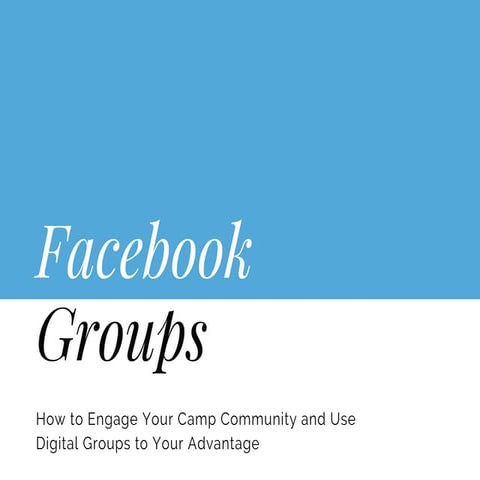 Facebook Groups: How to Engage Your Community and Use Digital Groups to ...