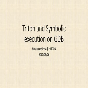Triton And Symbolic Execution On Gdb Ppt