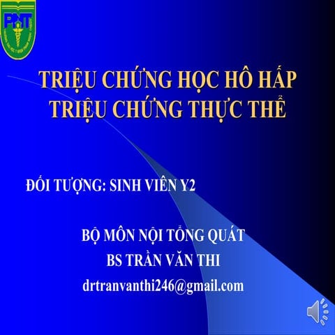 TRIỆU CHỨNG HỌC HÔ HẤP_TRAN VAN THI_Y2.ppt