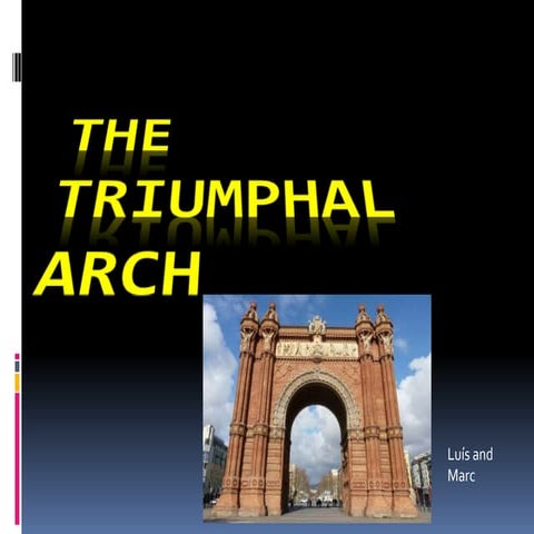 The Triumphal Arch | PPTX