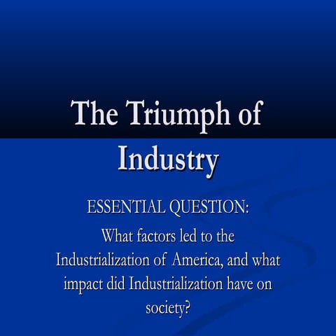 Triumph of industry | PPT