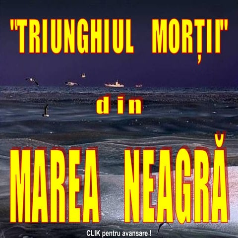 Triunghiul morții din Marea Neagra | PPT