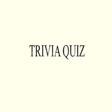 TRIVIA QUIZ SAM 2024 with Answers- powerpoint presentation | PPTX