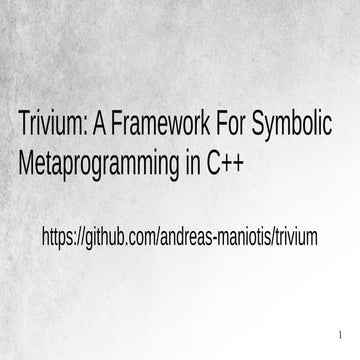 Trivium: A Framework For Symbolic Metaprogramming in C++ | PDF