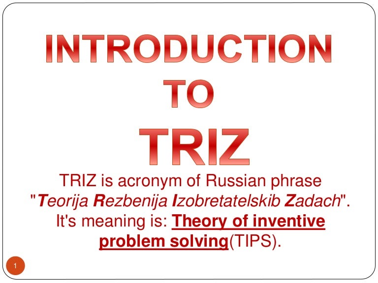 Introduction to Triz (TIPS)