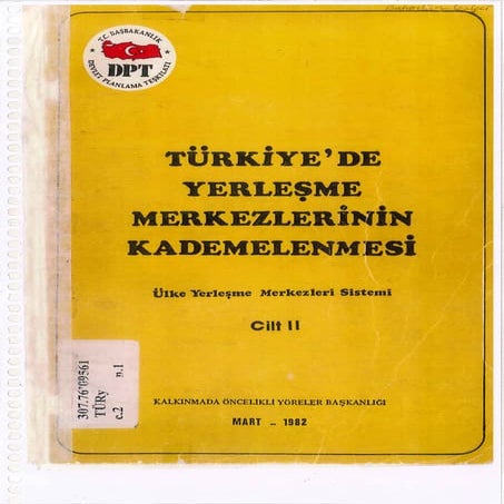 Türkiyede yerleşme merkezlerinin kademelenmesi cilt 2 | PDF