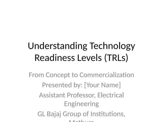 Technology Readiness Levels | PPTX | Computer Software and Applications | Computing