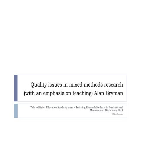 Quality issues in mixed methods research (with an emphasis on teaching ...