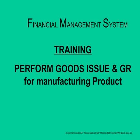 TRNG goods issues for SAP FICO manufacturing.ppt