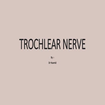 Trochlear nerve by Dr Haamid.pptx. learn about cranial nerved | PPT