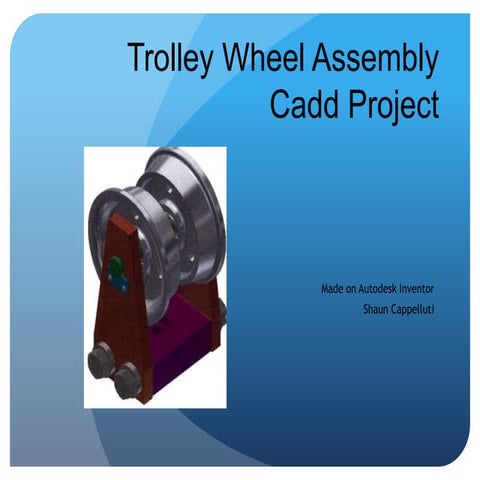 Trolley Wheel Assembly | PPTX