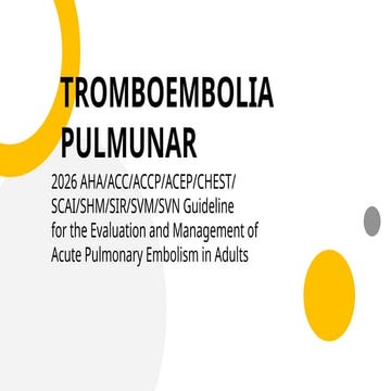 Comprehensive 2026 Guidelines on Acute Pulmonary Embolism Management ...