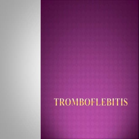 Tromboflebitis | PPTX