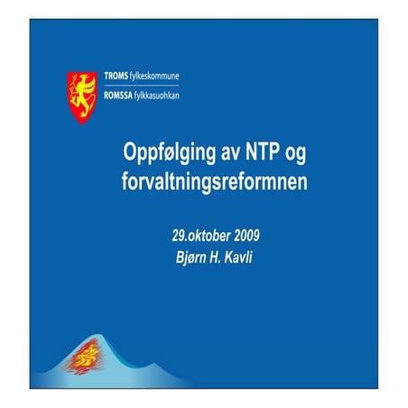 Troms fylkeskommune ved Bjørn Kavli | PDF
