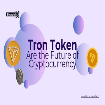Tron Token are the Future of Cryptocurrency.pdf