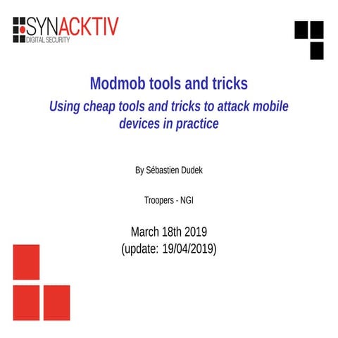 Troopers NGI 2019 - Modmobtools and tricks | PPT