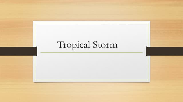 4.Tropical storm formation | PPTX