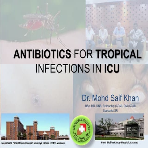 Antibiotics for Tropical infections in ICU | PPTX