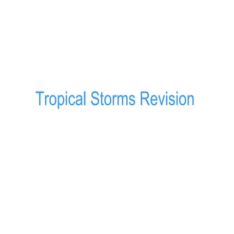Tropical storms revision | PPT | Weather | Science