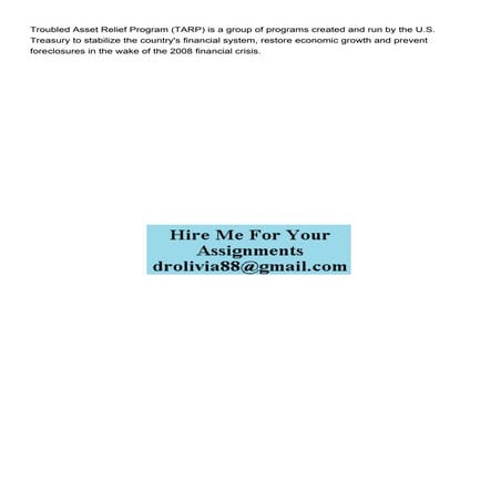 Troubled Asset Relief Program TARP is a group of programs .pdf