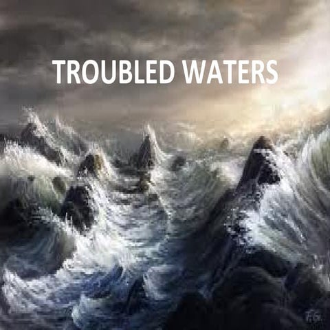 Troubled waters | PPT