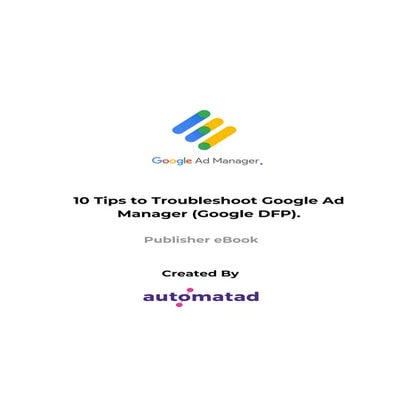 Google Ad Manager (Google DFP) – Top 10 Troubleshooting Tips | PDF
