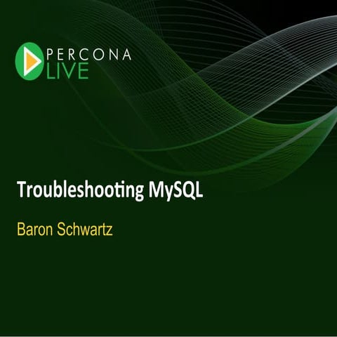 Troubleshooting Mysql Tutorial Pdf Databases Computer Software