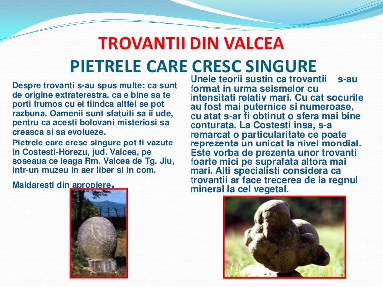 Trovantii din Romania Valcea-