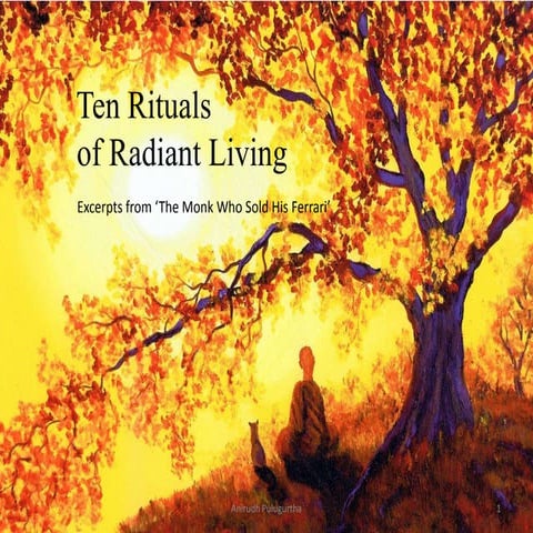Ten Rituals of Radiant Living | PPTX