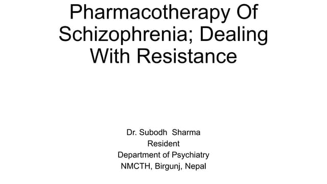 Treatment Resistant Schizophrenia Ppt