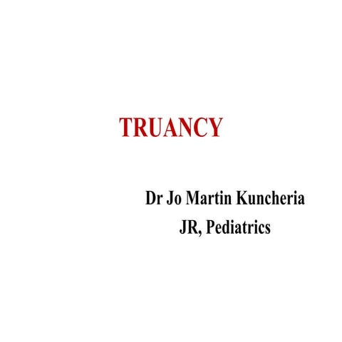 Truancy jo.pptx