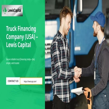 Truck Financing Company USA - Lewis Capital | PPTX