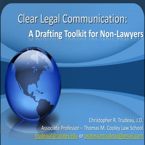 Chris Trudeau - Clear legal communication: A drafting toolkit for non ...