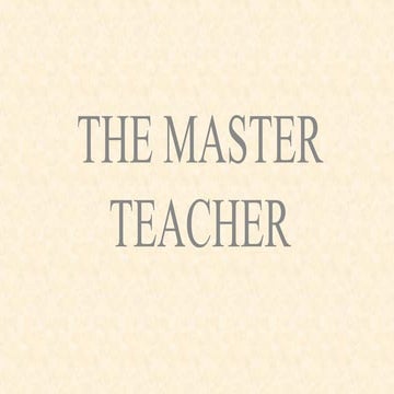 True education 1 - the master teacher | PPT