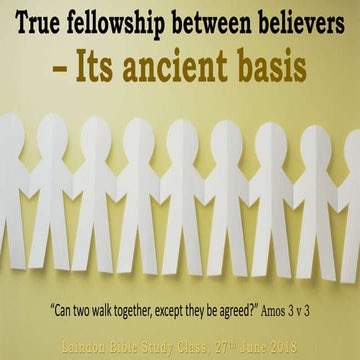True fellowship - Its ancient basis | PPTX