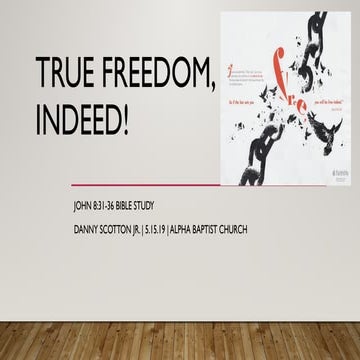 True Freedom, Indeed | John 8:31-36 Bible Study | PDF