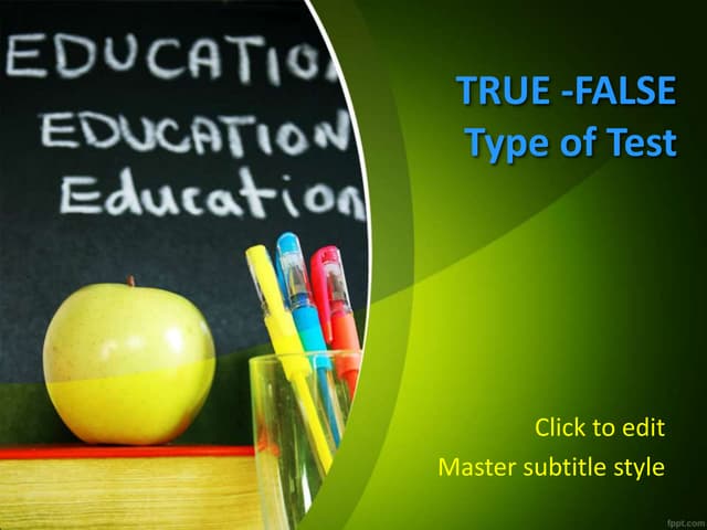 The MODIFIED TRUE OR FALSE ASSESSMENT.PPTX