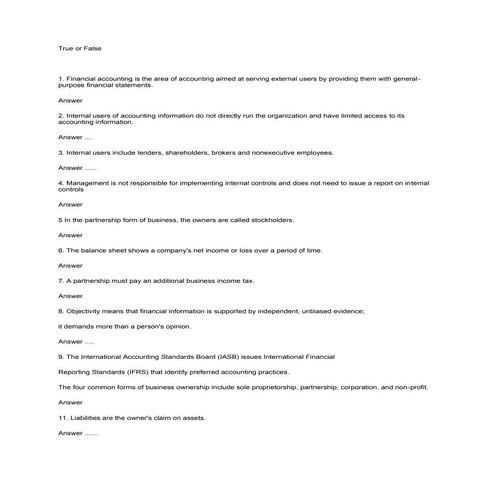 True or False 1- Financial accounting is the area of accounting aime ...