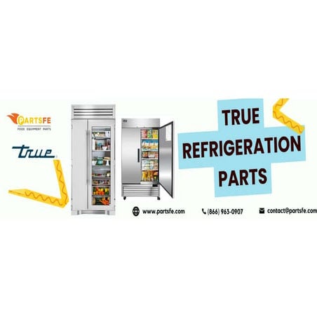 True Refrigeration Parts | Replacement parts for True Refrigerator ...