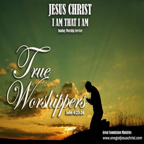 True worshippers | PPTX