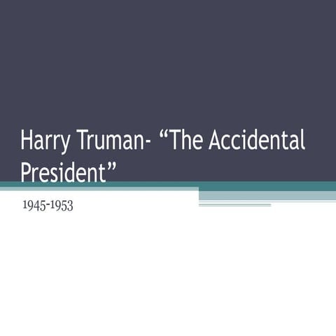 Truman Powerpoint | PPT | Political Issues & policy | Politics