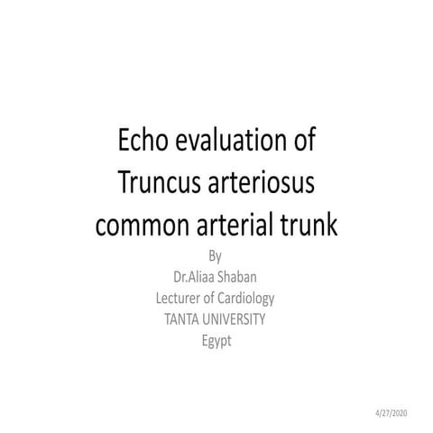 Truncus arteriosus | PPT