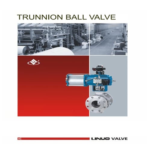 LINUO Valves Trunnion Ball Valve | PDF