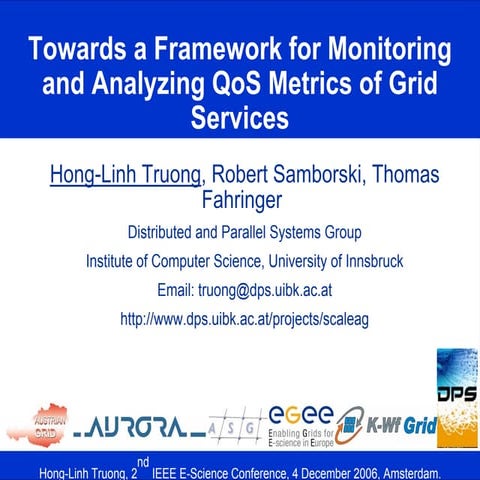 Towards A Framework For Monitoring And Analyzing Qos Metrics Of Grid